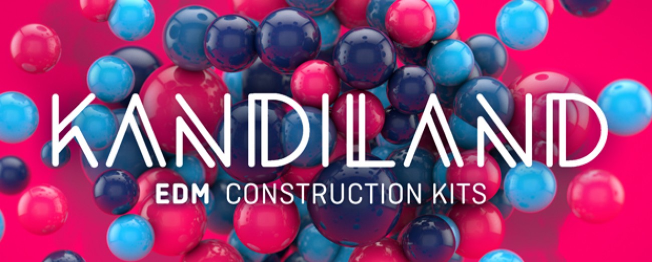 Kandiland: EDM Construction Kits | Big Fish Audio | bestservice.com | EN