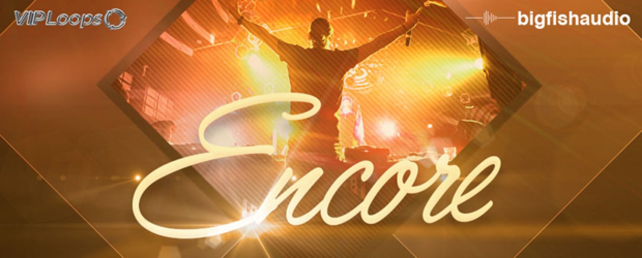 Encore | Big Fish Audio | bestservice.com | EN