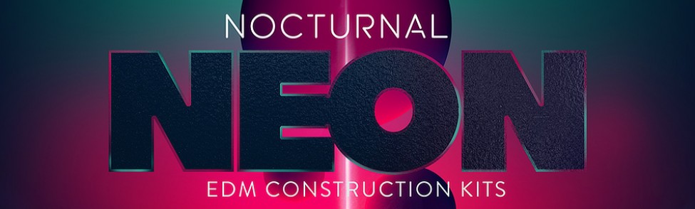 Nocturnal Neon: EDM Construction Kits | Big Fish Audio | bestservice ...