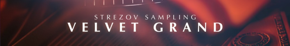 Velvet Grand | Strezov Sampling | bestservice.com | EN