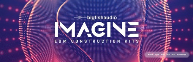 IMAGINE: EDM Construction Kits | Big Fish Audio | bestservice.com | EN
