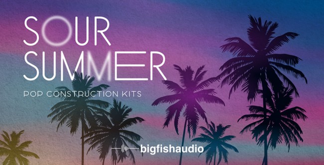 Sour Summer: Pop Construction Kits | Big Fish Audio | bestservice.com | EN